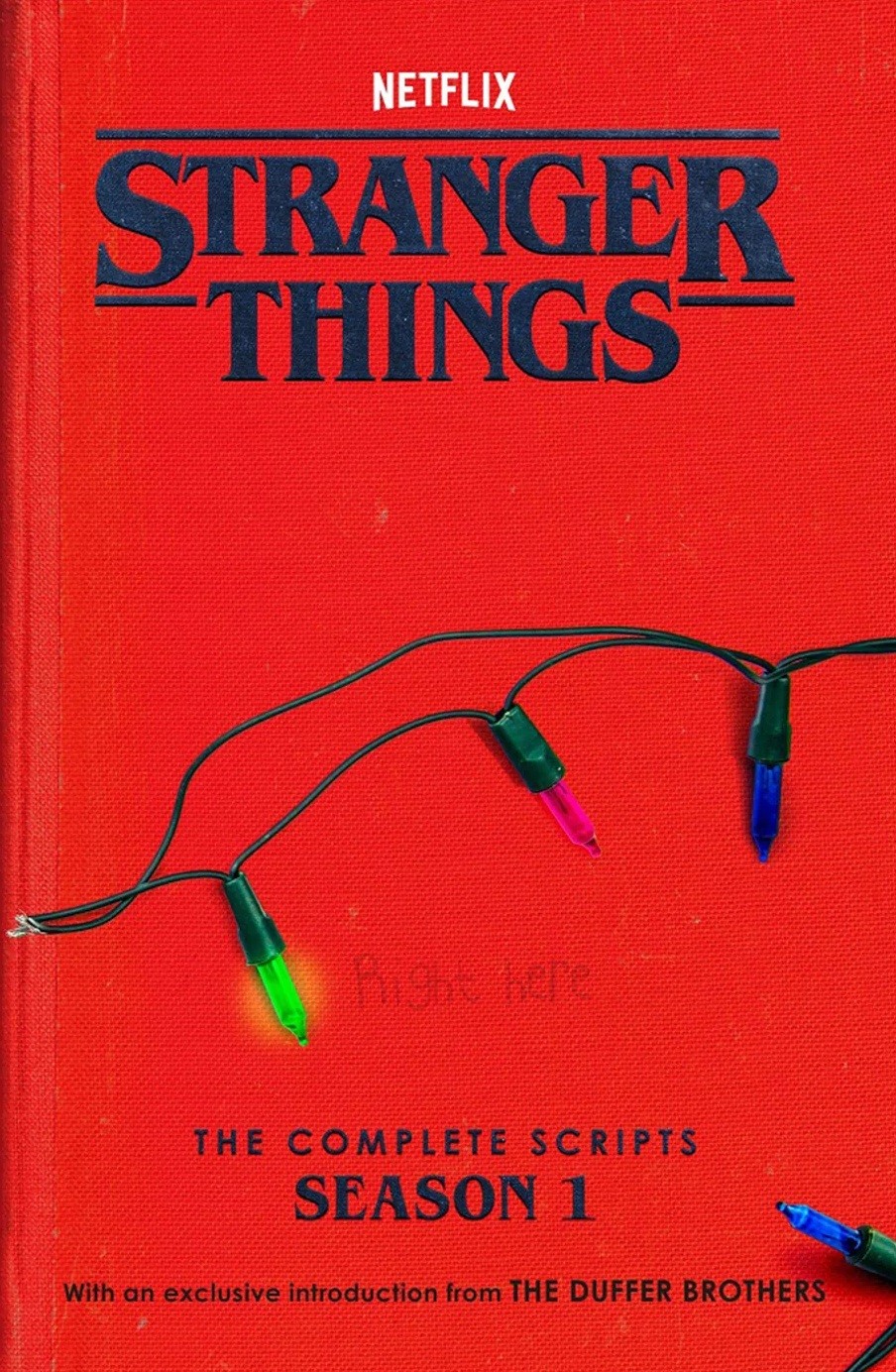 Stranger Things: The Complete Scripts, Season 1 | Ozone.hr