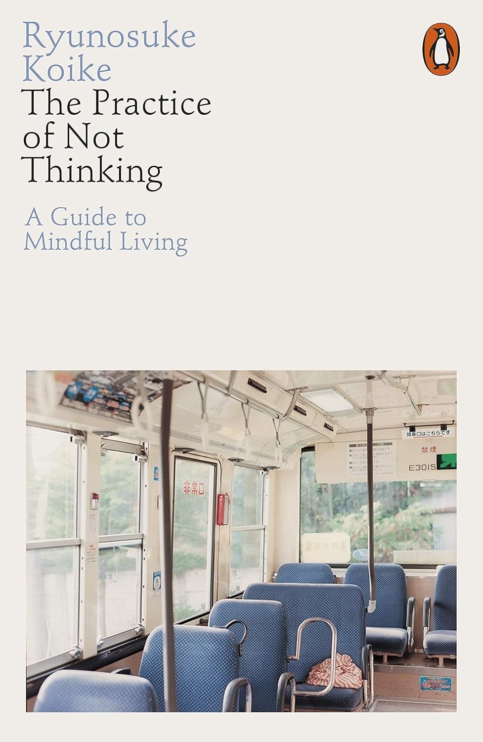 The Practice of Not Thinking: A Guide to Mindful Living | Ozone.hr